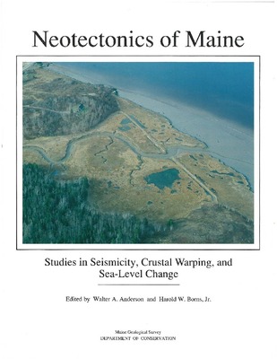 "Neotectonics of Maine; studies in seismicity, crustal warping, and sea ...