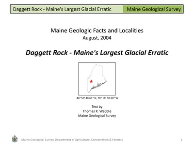 "Daggett Rock - Maine's Largest Glacial Erratic" by Thomas K. Weddle